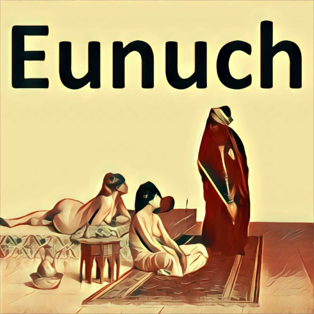 Eunuch - Traum-Deutung